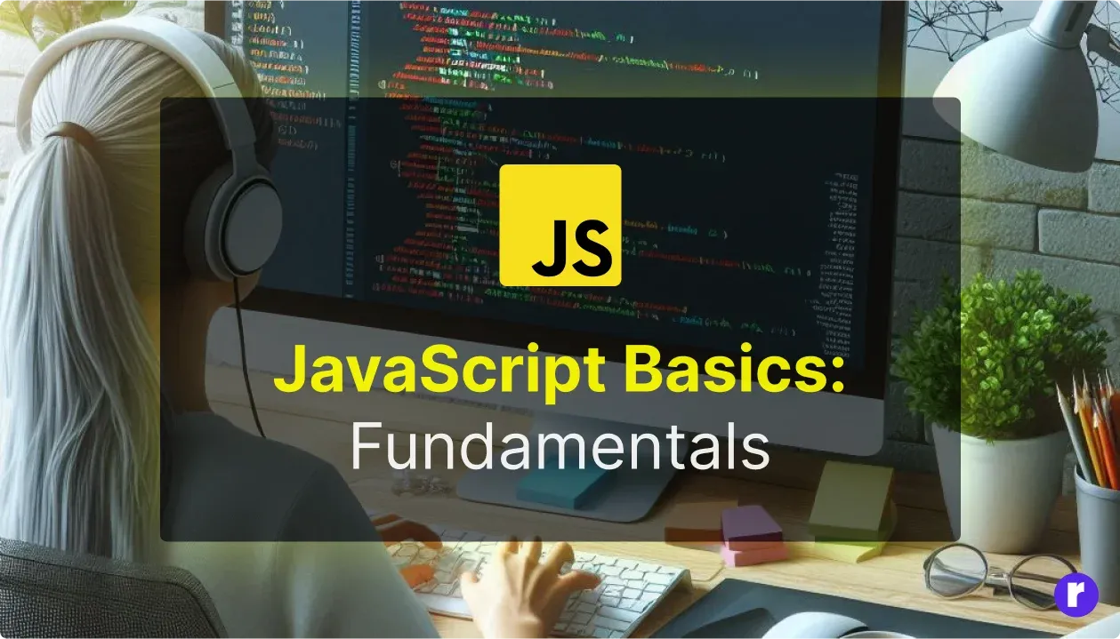 Introduction to JavaScript Basics: Understanding the Fundamentals