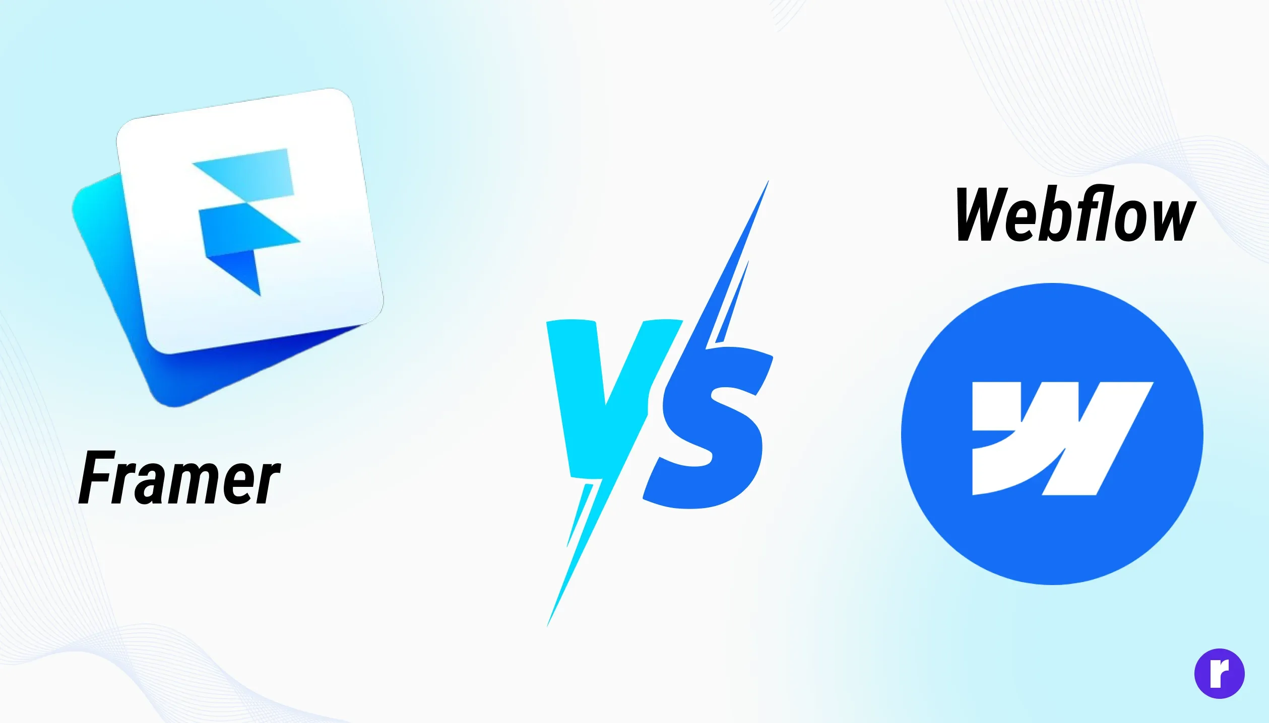 Framer vs Webflow: Which Tool Is Best for Your Next Project?