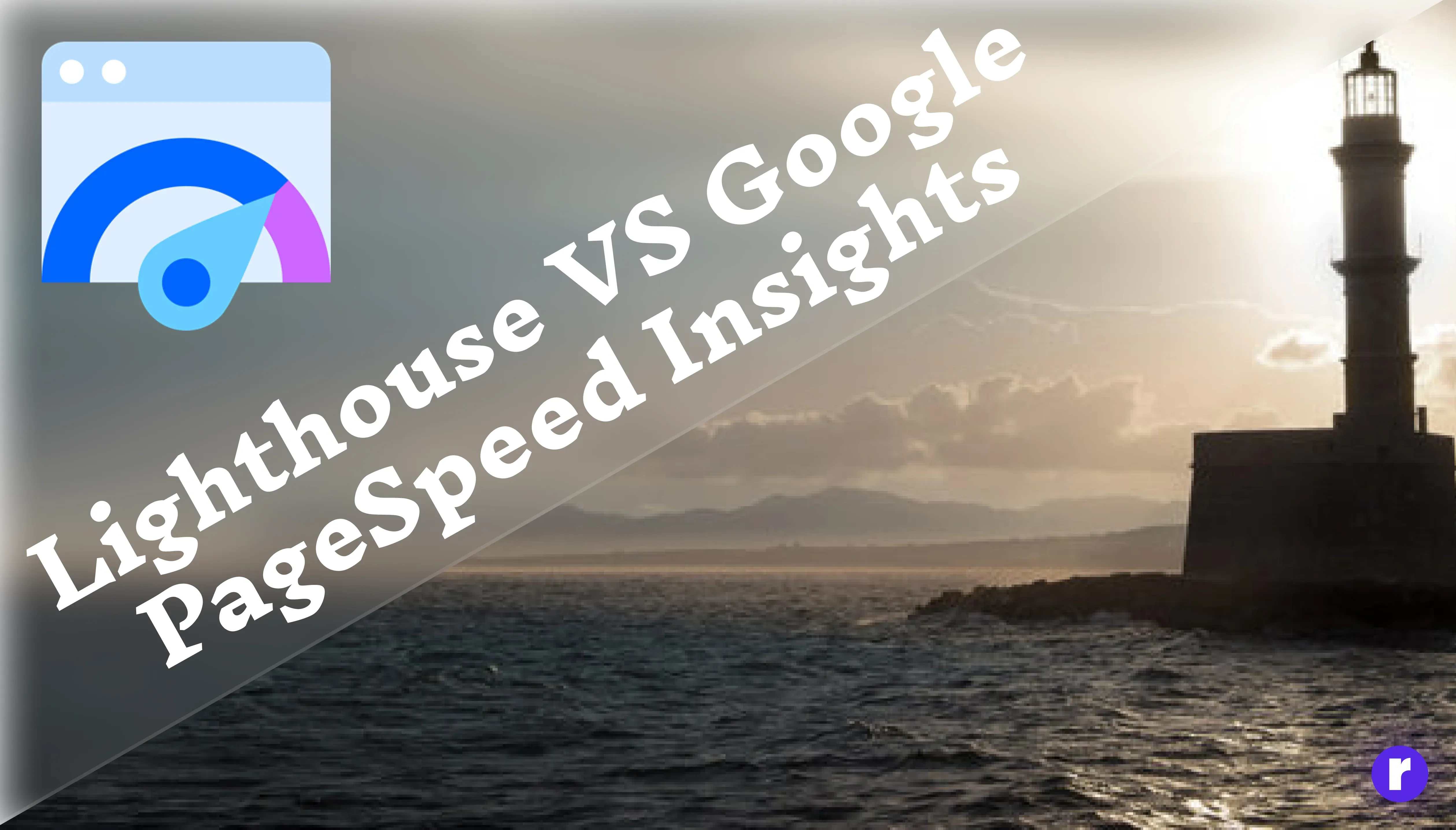 Lighthouse VS Google PageSpeed Insights: Website Performance Tools