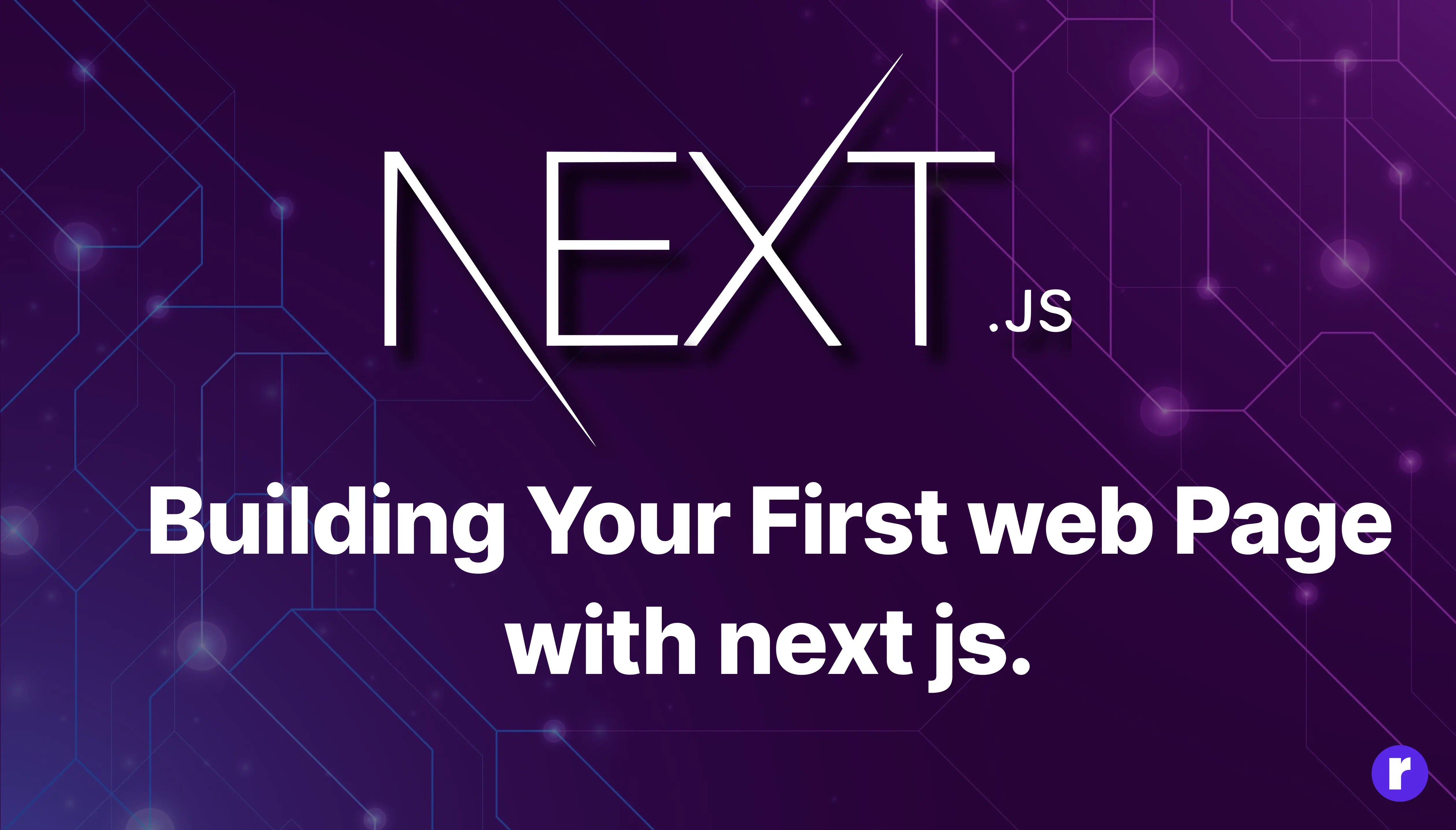 Next Basics: Building Your First web Page with next js